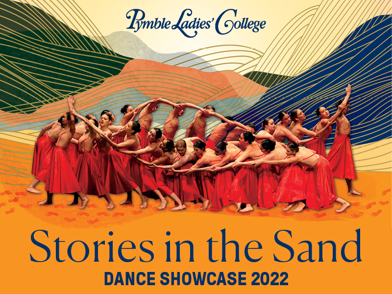 Stories in the Sand – Dance Showcase 2022 – Pymble Ladies' College